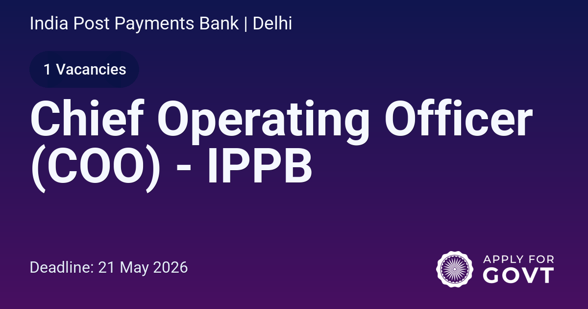 Chief Operating Officer (COO) - IPPB - Apply For Govt
