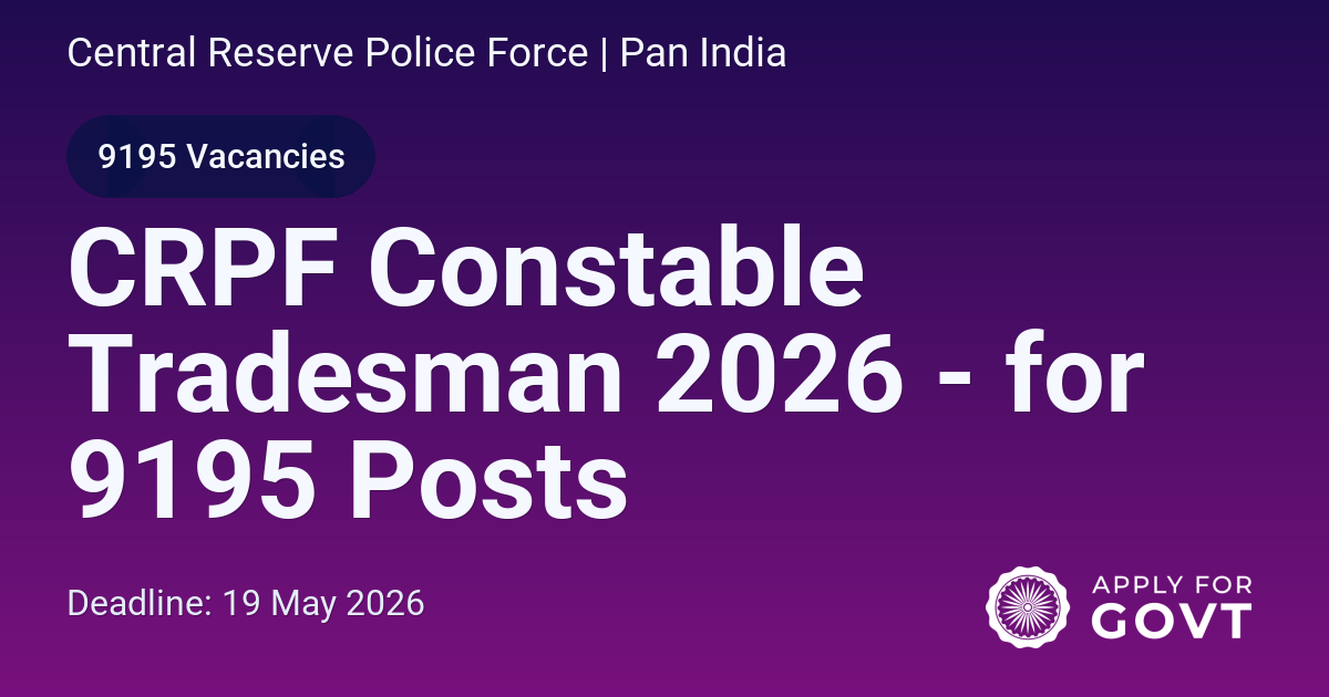 CRPF Constable Tradesman Recruitment 2026 - Apply Online for 9195 Posts ...