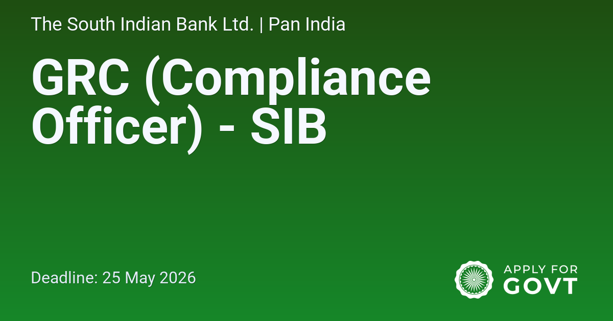 GRC (Compliance Officer) - SIB - Apply For Govt